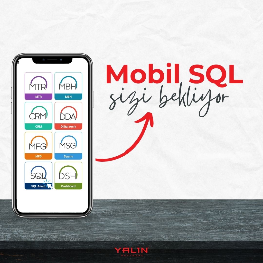 Mobil SQL Analiz (SQL) - Yalın Software